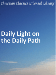 Daily Light on the Daily Path. MAY 23 – Down to Earth But Heavenly Minded